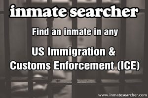 US Immigration & Customs Enforcement (ICE): Search Inmates and ...